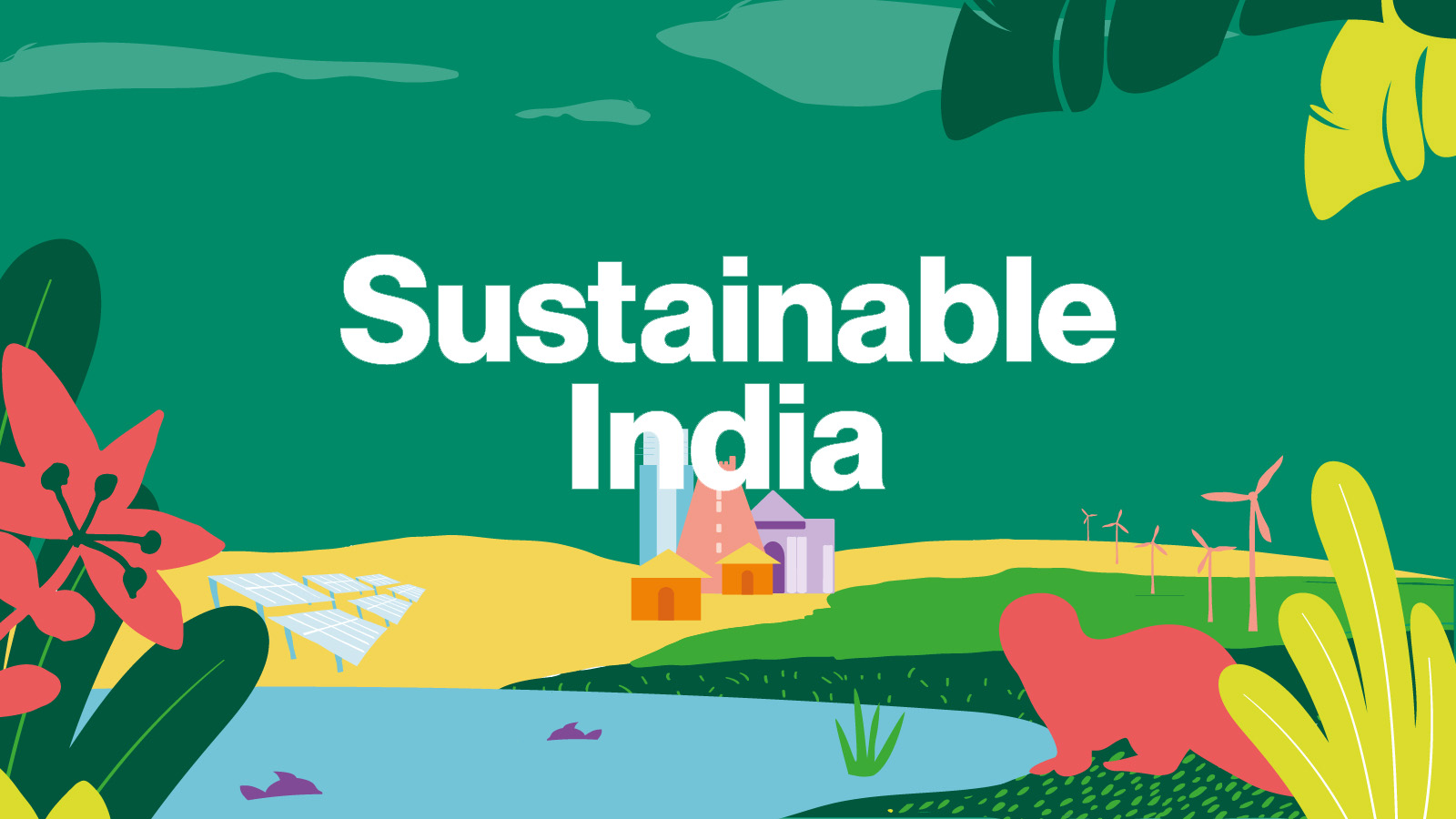 Sustainable India - Your gateway to the pulse of sustainability in India